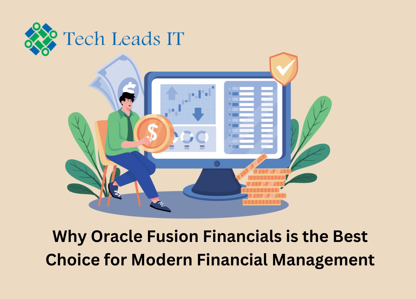 Why Oracle Fusion Financials Is The Best Choice For Modern Financial ...